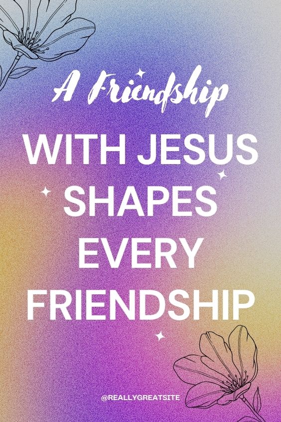 What Does The Bible Say Concerning Friendship?